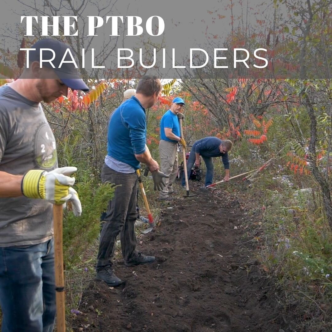 Meet the Ptbo Locals Who Build the Trails You Love — Wild Rock Outfitters
